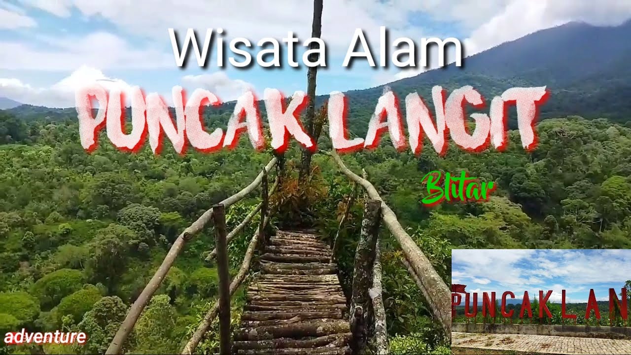 Wisata Alam di Blitar, Puncak Langit - YouTube