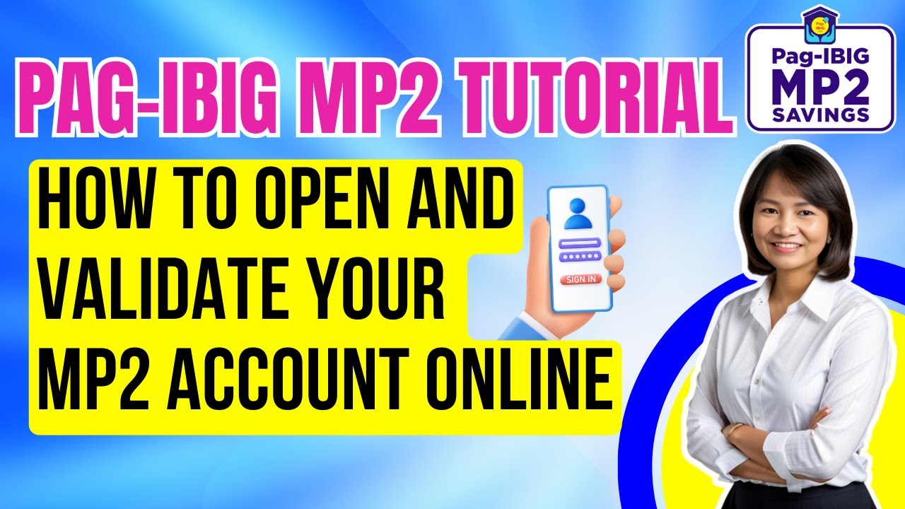 HOW to OPEN PAG-IBIG MP2 ACCOUNT and How to Validate MP2 Account Online ...
