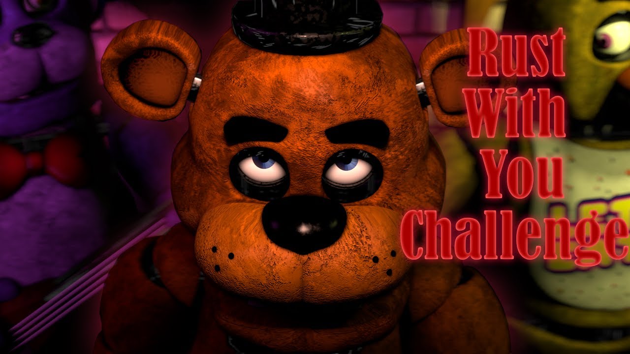 [FNAF/SFM] Rust with You Challenge #rustwithsleepychallenge - YouTube