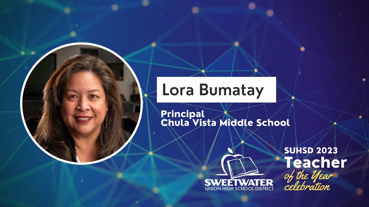 Chula Vista Middle School - Principal Lora Bumatay - SUHSD Celebration ...