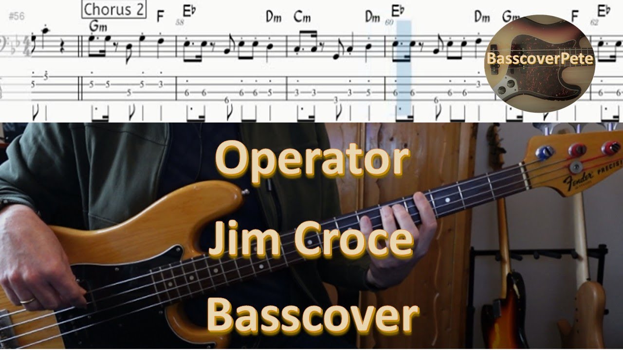 Jim Croce - Operator. Bass Cover Tabs Score (standard notation) Chords ...