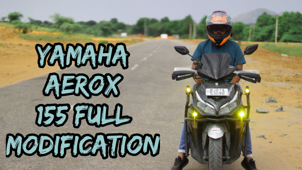 Yamaha Aerox 155 Full modification In India || Yamaha Aerox Touring ...
