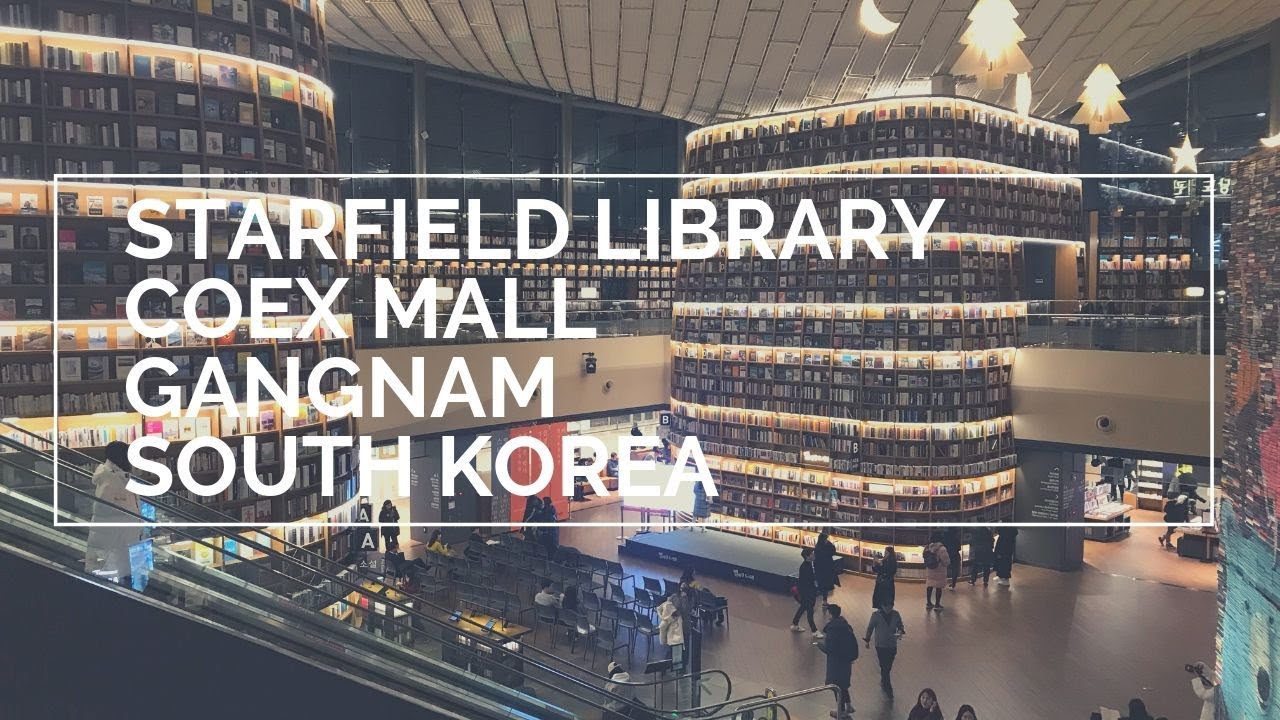 Starfield Library at the COEX Mall in Seoul Gangnam South Korea - YouTube