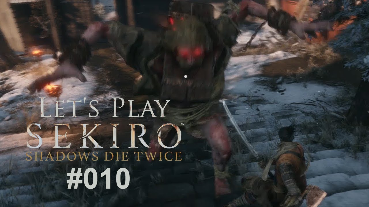 Let's Play Sekiro Shadows Die Twice #010 +Der Oger ist los+ - YouTube