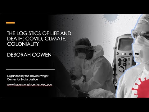 The Logistics of Life and Death: COVID, Climate, Coloniality - YouTube