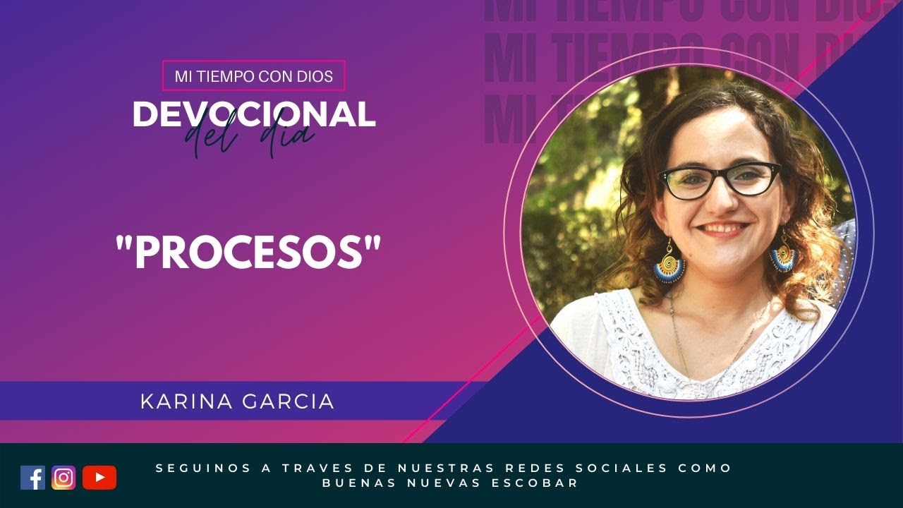 PROCESOS - DEVOCIONAL DEL DIA - YouTube