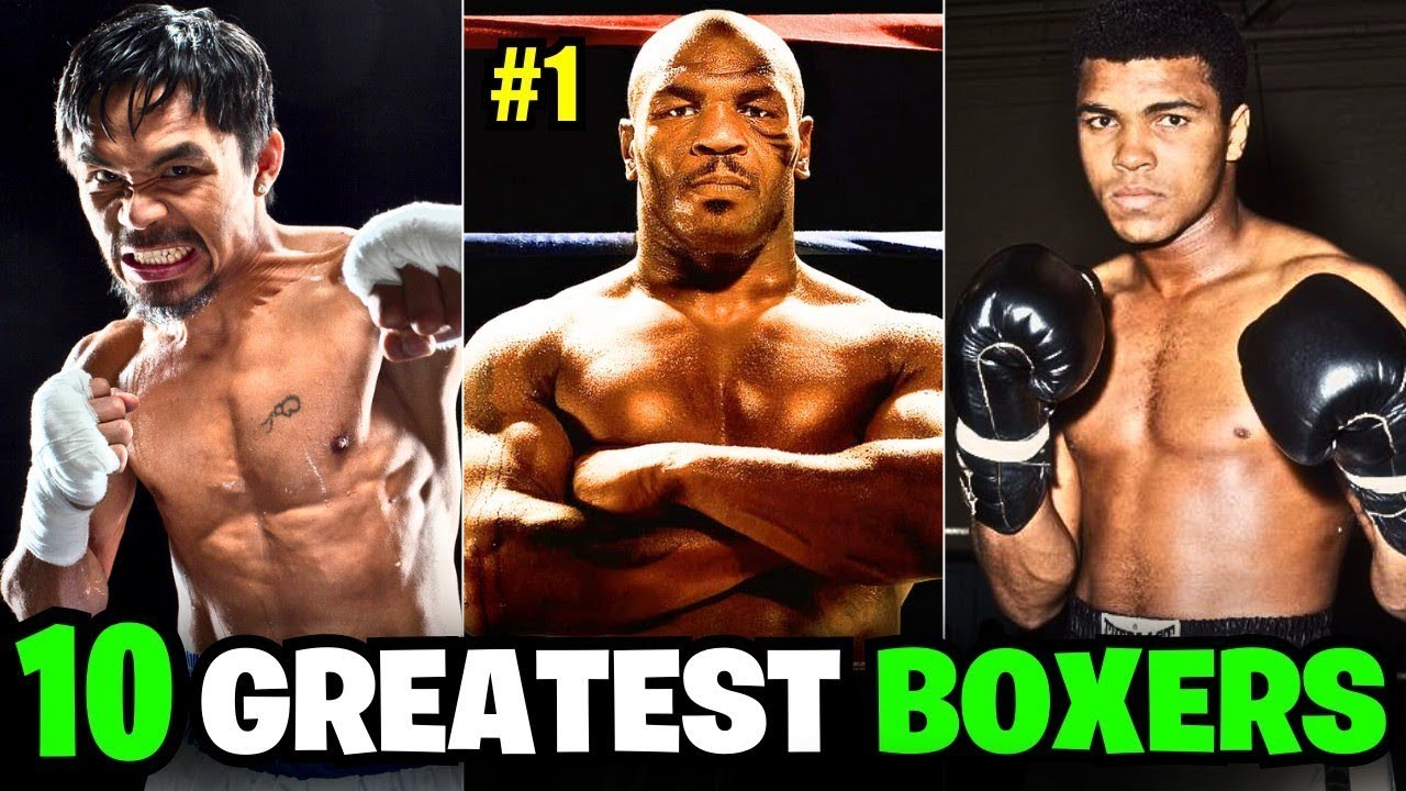 Top 10 Best Boxers of All Time | Greatest Boxers All Time - YouTube