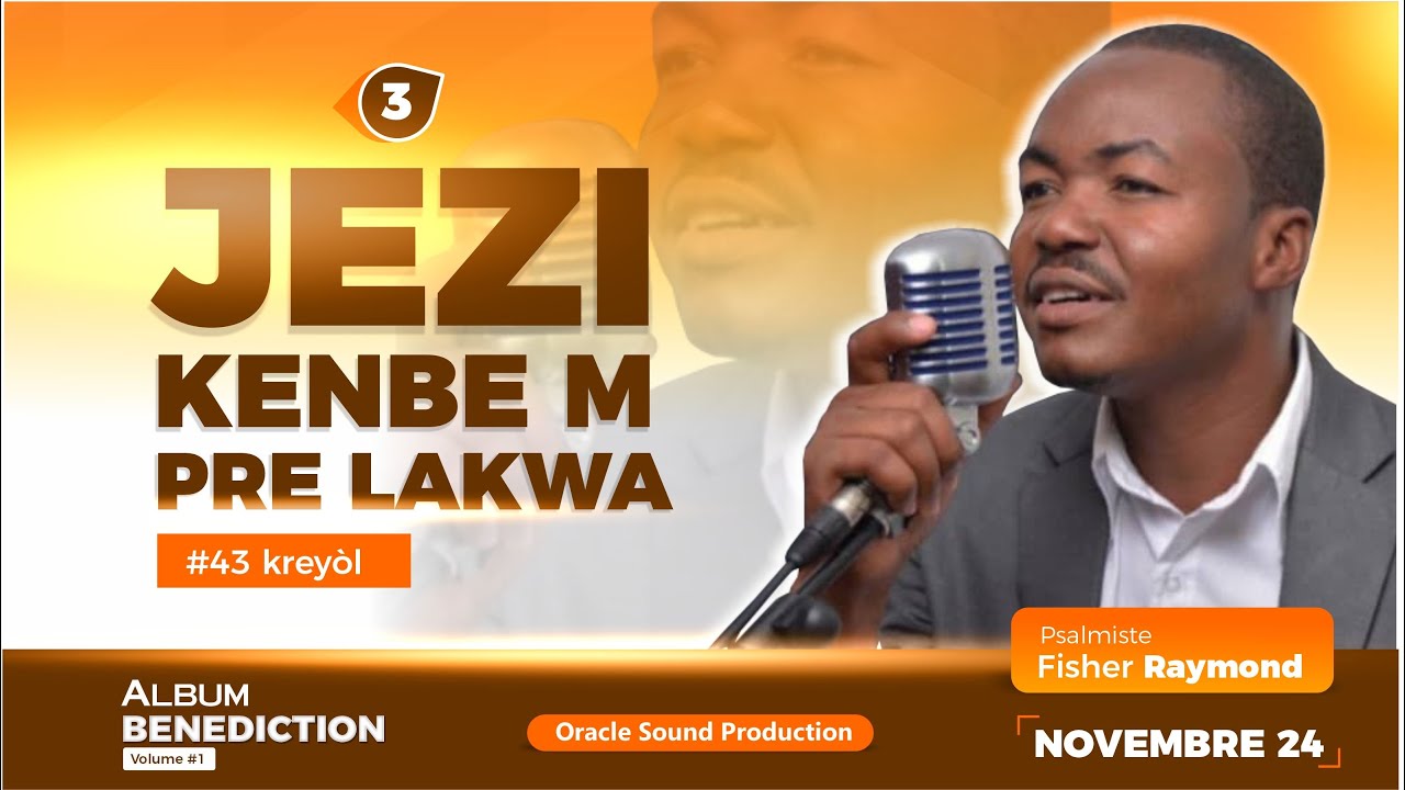 Jezi kenbe m pre lakwa # 43 kreyòl chan desperans - Ps Fisher Raymond ...