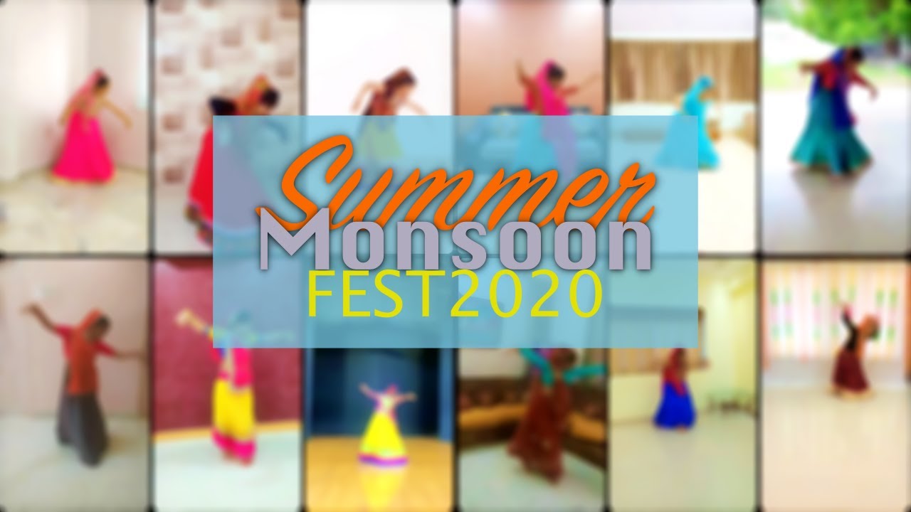Summer Monsoon Fest 2020 | 5-Sep-2020 | 9:30 PM - YouTube