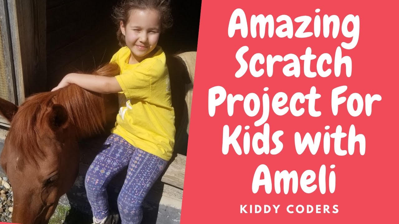 Amazing Scratch Project For Kids with Ameli - YouTube