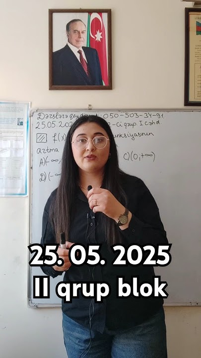 25 may 2025 blok imtahanı 2-ci qrup 1 -ci cəhd Riyaziyyat sual izahı #riyaziyyat #blok - YouTube