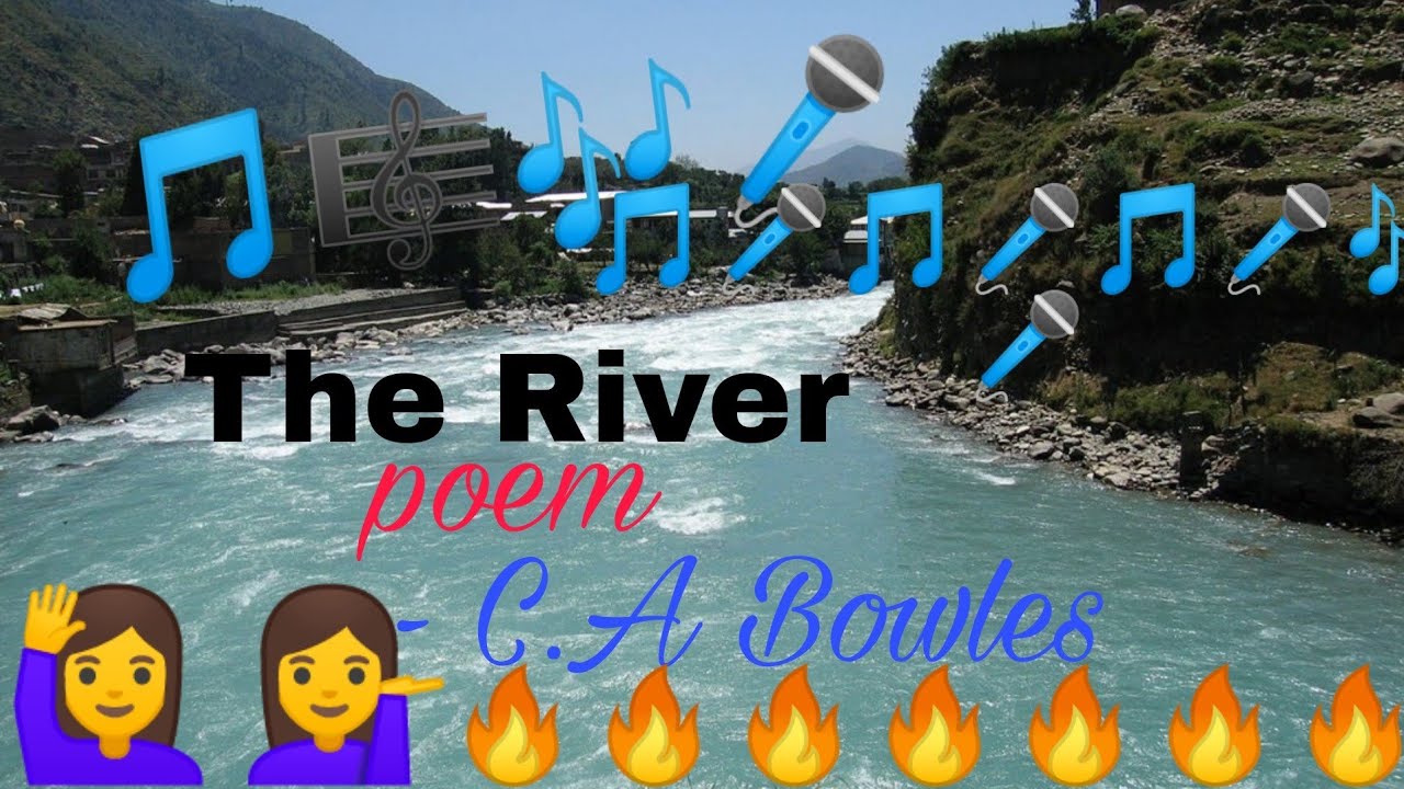 The River poem with Rhythm song of 9thclass English - YouTube