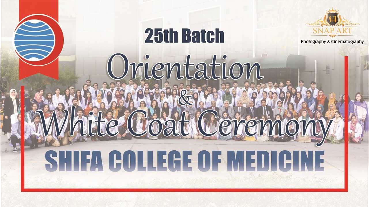 HIGHLIGHTS - ORIENTATION AND WHITE COAT CEREMONY - CLASS 2027 - SHIFA ...