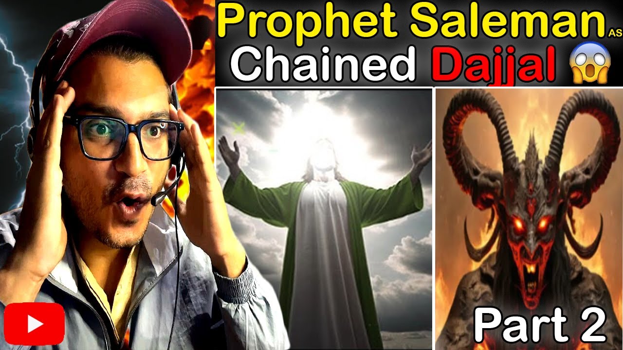 Prophet Suleman AS Chained Dajjal 🤯 I Indian Reaction 😳 I Reacto Pedia I Part 2 - YouTube