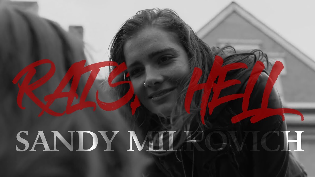 Sandy Milkovich | Raise Hell - YouTube