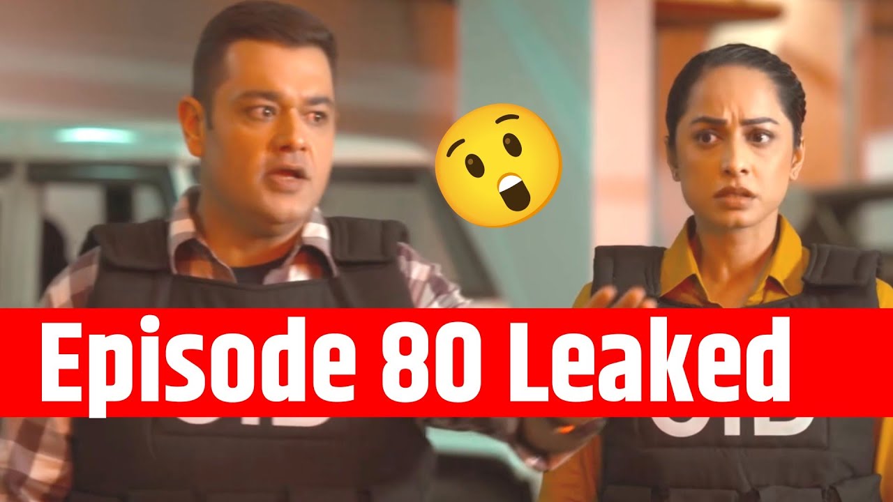 Episode 80 Leaked|| CID Season 2 - YouTube
