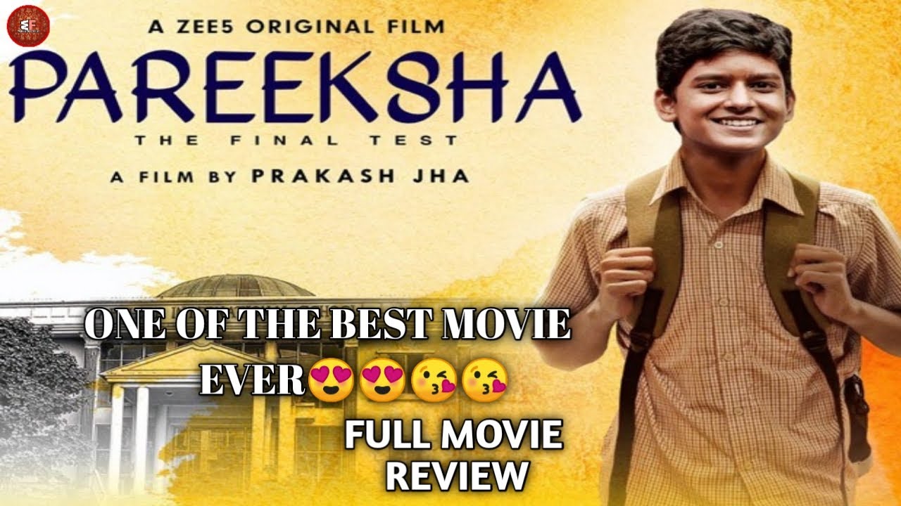 Pareeksha Movie Review I Pareeksha Zee5 Movie Review I परीक्षा Movie ...