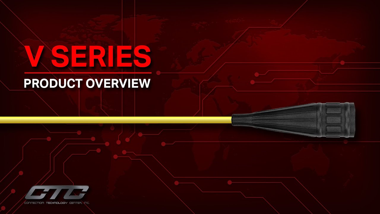 V Series Connector Product Overview | CTC - YouTube