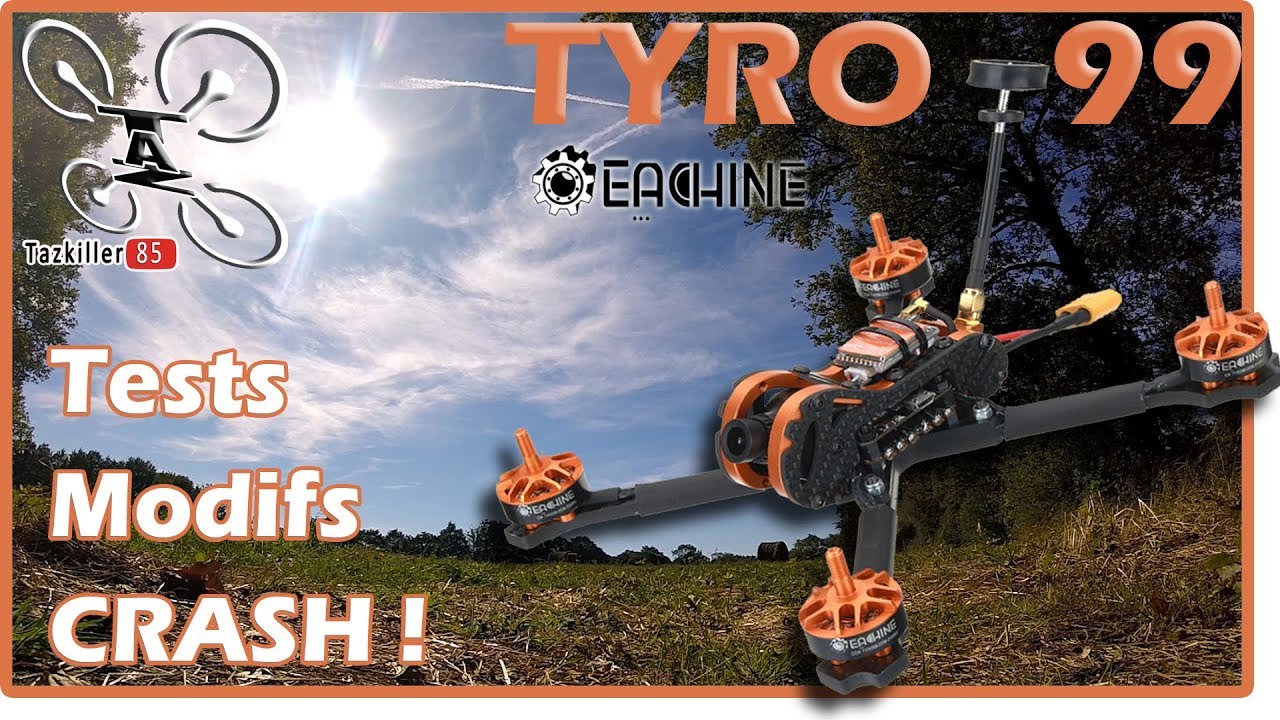 Eachine TYRO 99 Tests et Crash ! Valable ou pas ? - YouTube