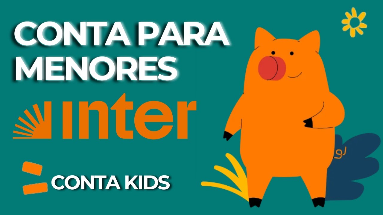 Conta para menores Inter (CONTA KIDS) - YouTube