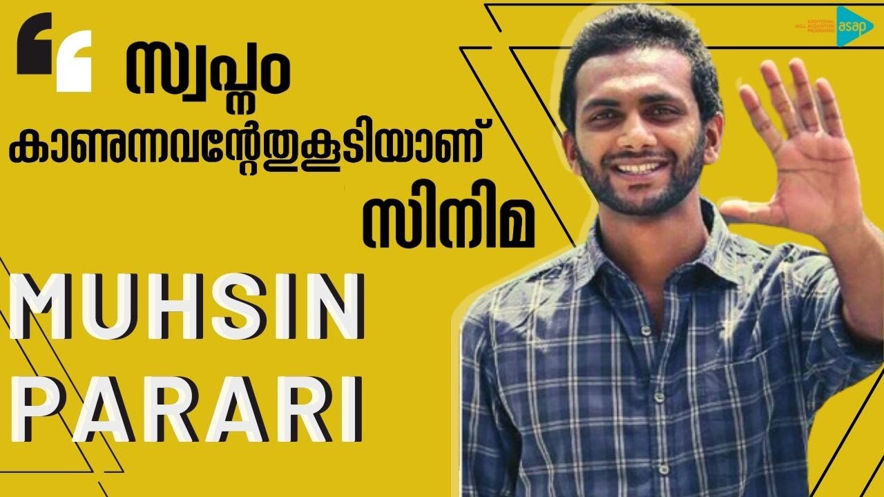 ASAP Webinar Series | സിനിമയും അതിജീവനവും: മുഹ്‌സിൻ പരാരി | Cinema ...