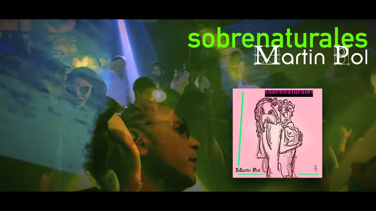 Sobrenturales - Martin Pol - YouTube