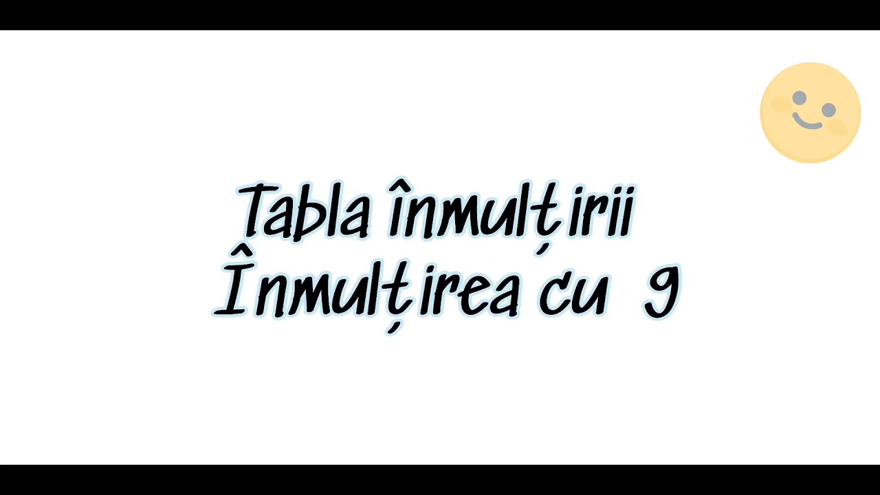 Inmultirea cu 9. Invat rapid tabla inmultirii. Matematica clasa a 2a ...