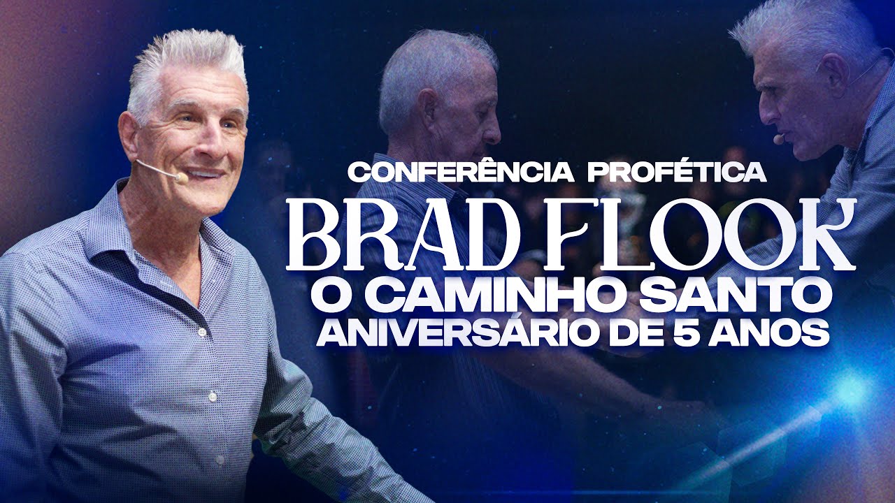 BRAD FLOOK | ANIVERSÁRIO DE 5 ANOS I SEGUNDA SESSÃO-DOMINGO | IGREJA ...