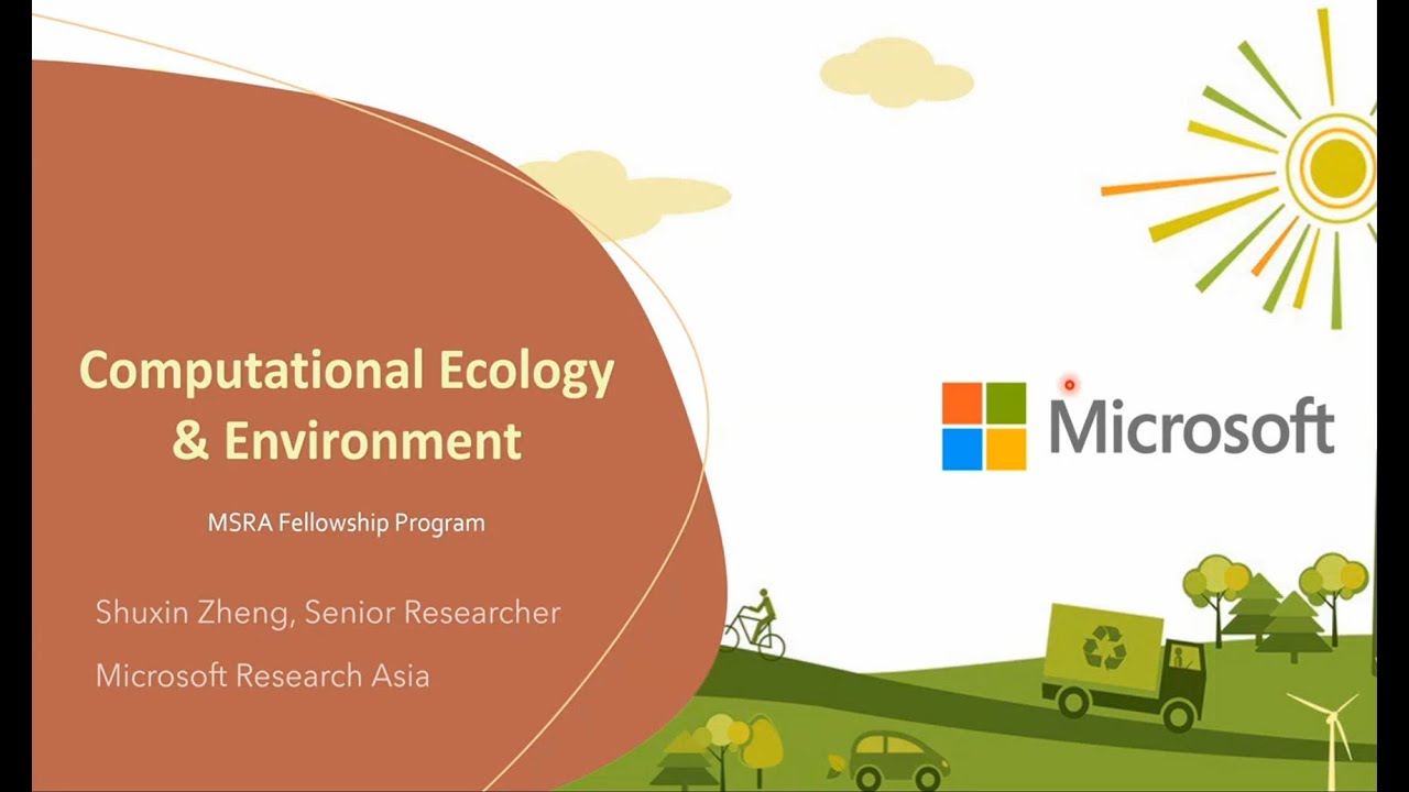 Computational Ecology & Environmentology in Microsoft Research Asia ...