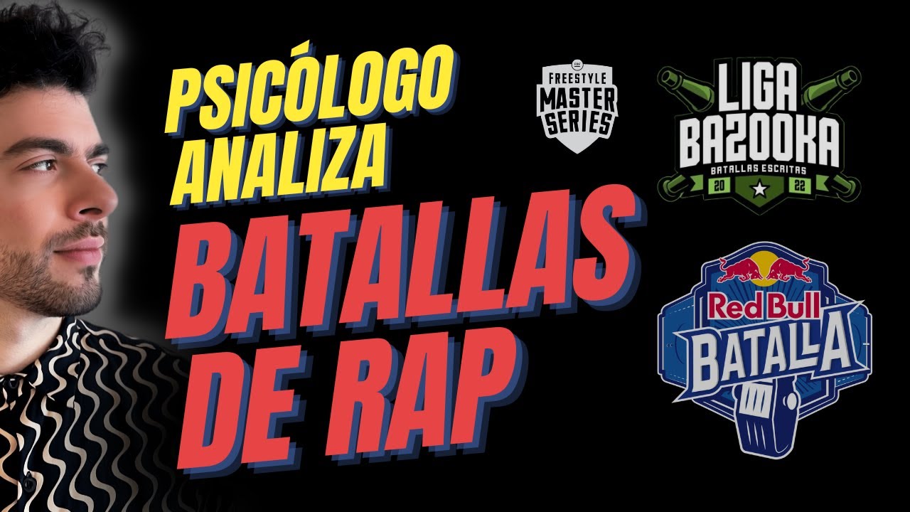 Batallas de Rap, Freestyle y Escritas: PSICÓLOGO ANALIZA | Psicología ...