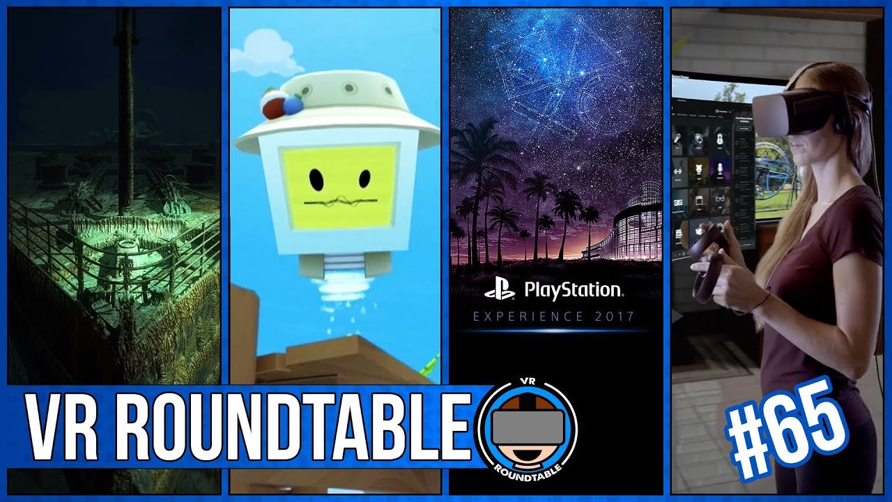 VR Roundtable - Episode 65 (Rift Core 2.0 , PSX 2017, Fallout 4 Specs ...