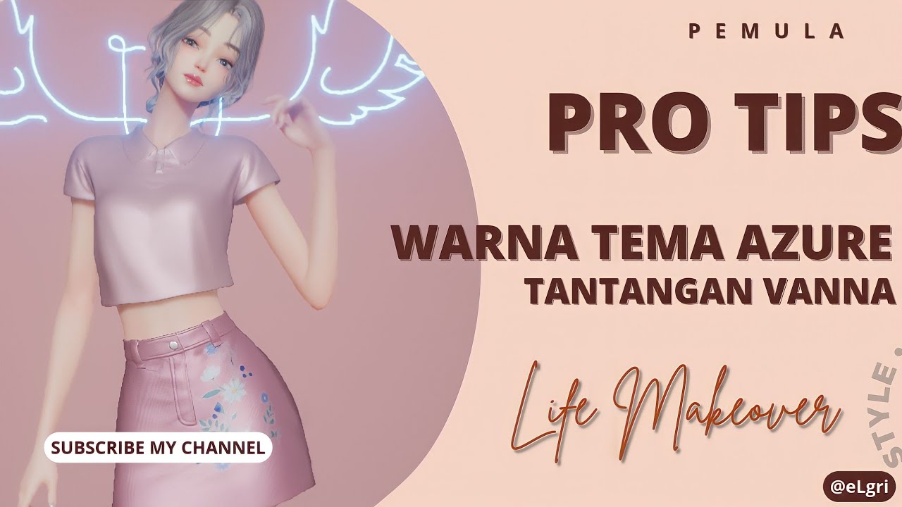 PRO GUIDE TANTANGAN VANNA 💛 WARNA TEMA AZURE [Ch. 1] #elgri # ...