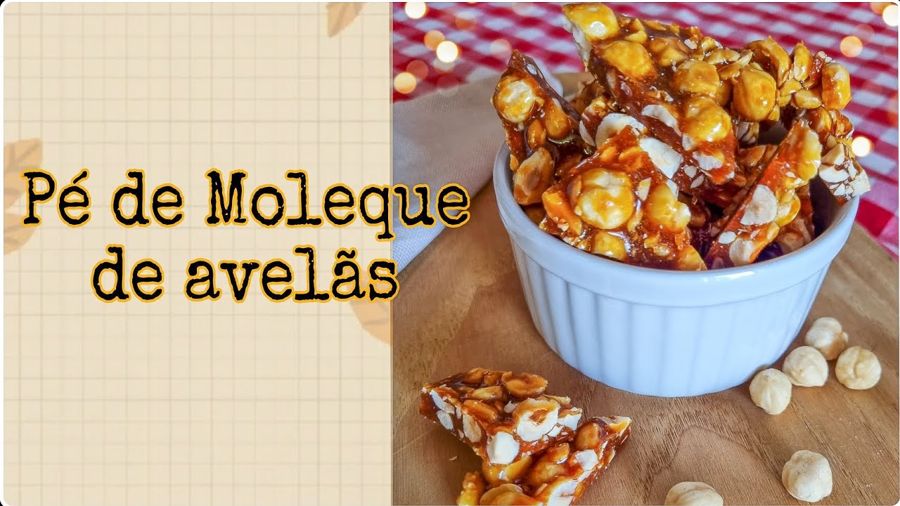 Pé de moleque com avelãs / Crocante alle nocciole | Vera Silpi - YouTube