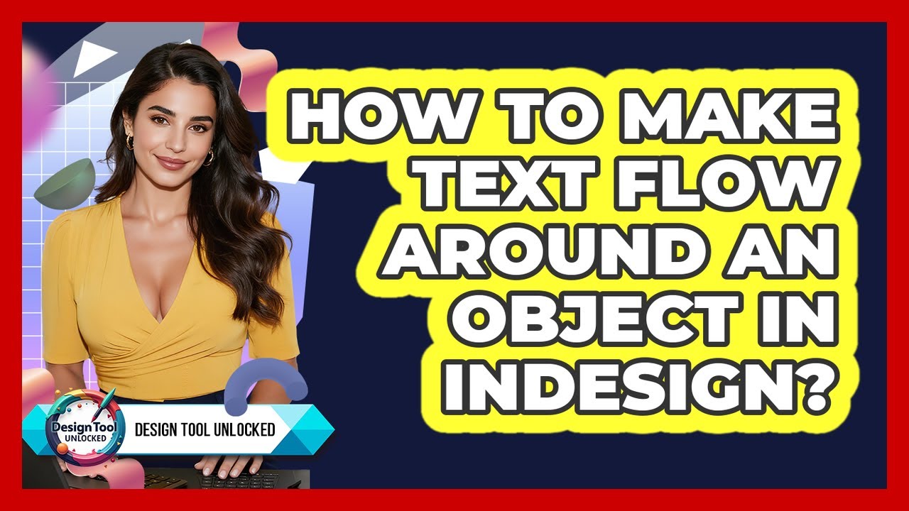 How To Make Text Flow Around An Object In InDesign? - YouTube