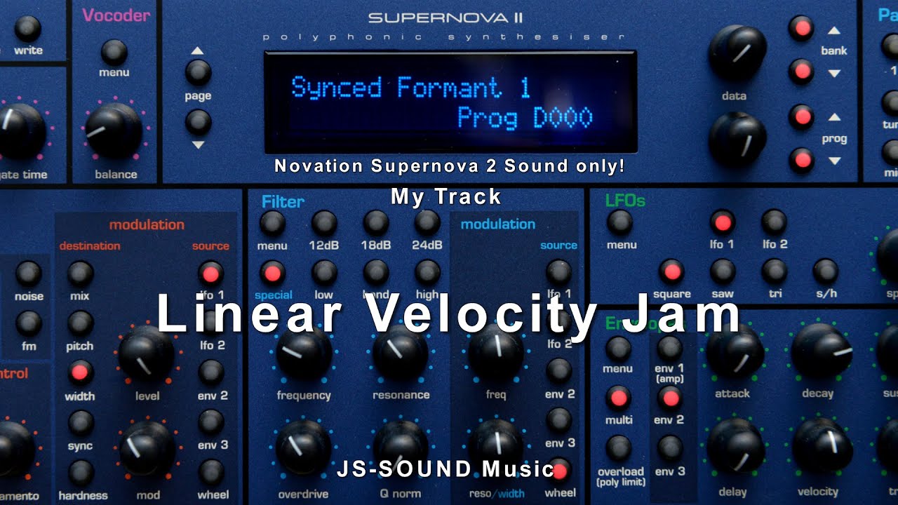 My Track - Linear Velocity Jam with sounds only from Novation Supernova ...