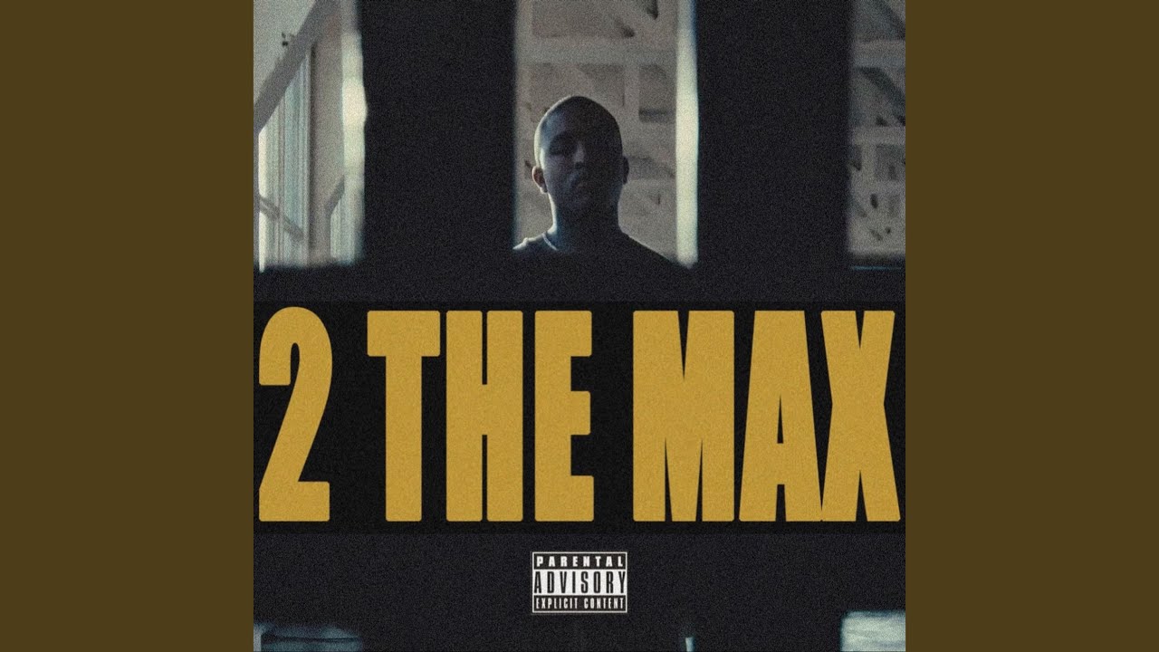 2 the Max - YouTube