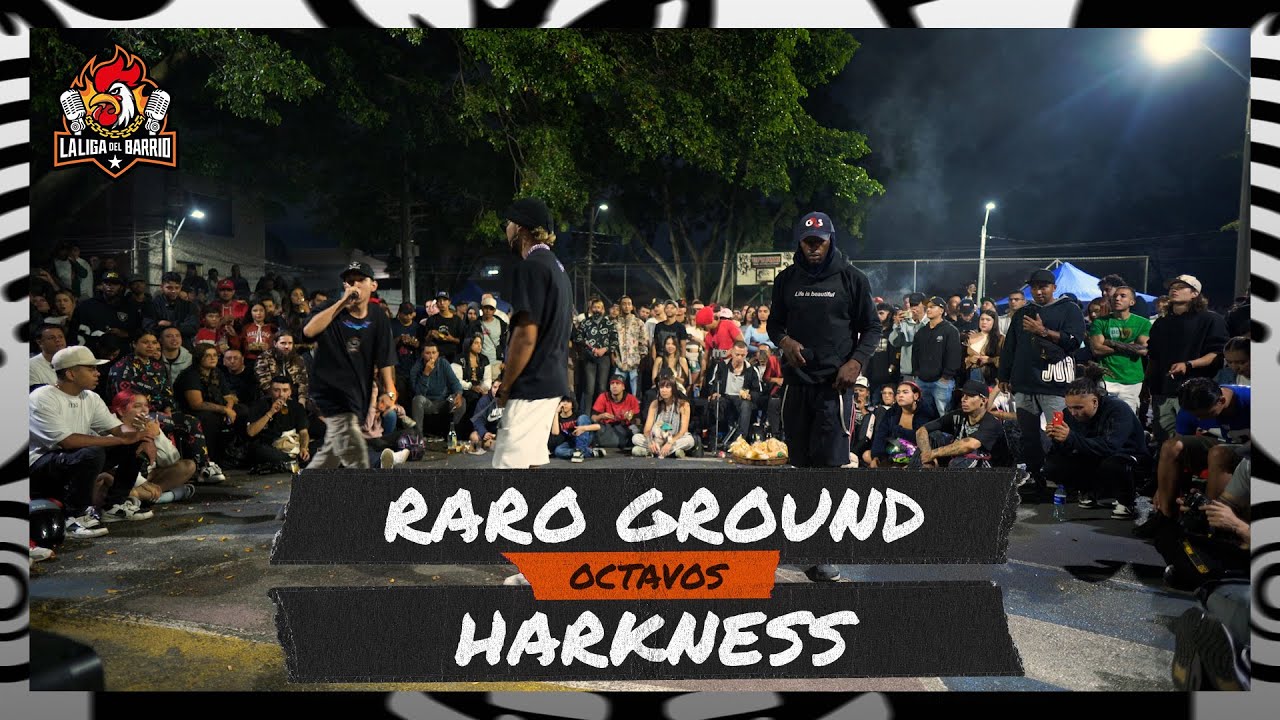 HARKNESS VS RARO GROUND [8vos - Batalla de Freestyle] - LA LIGA DEL BARRIO 🎤🐓 - YouTube Music