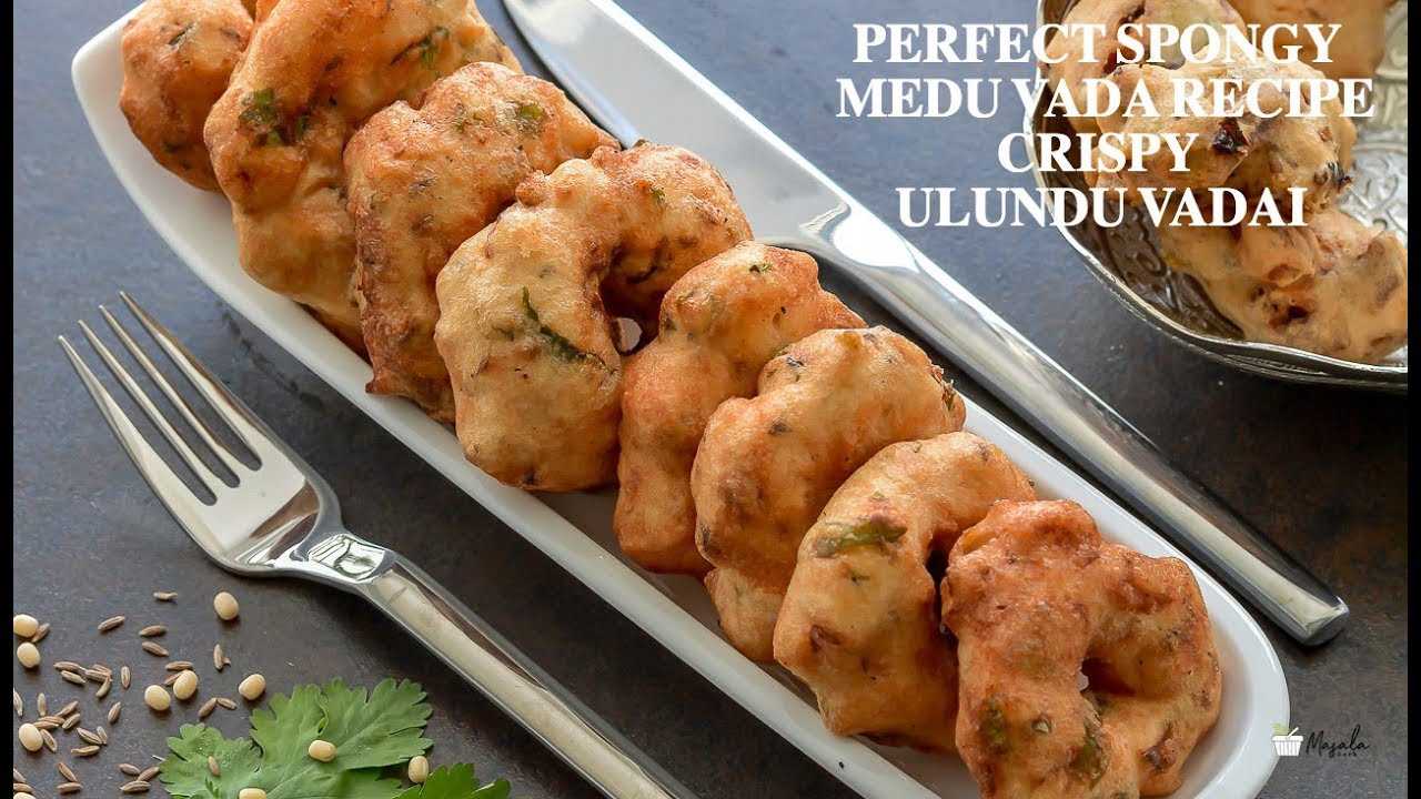 Trick to make Perfect Spongy Medu Vada Recipe in Mixie | How to make ...