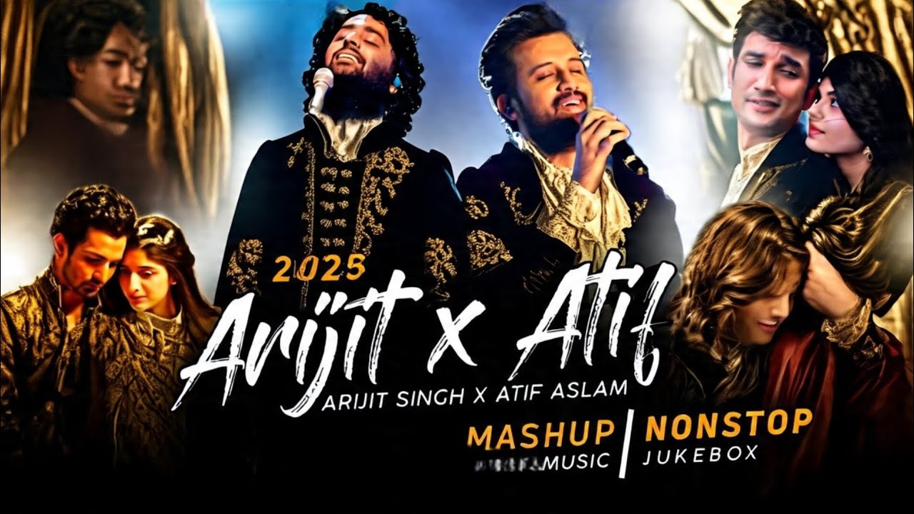 bollywood mix arijit singh | bollywood mashup 2025 arijit singh ...