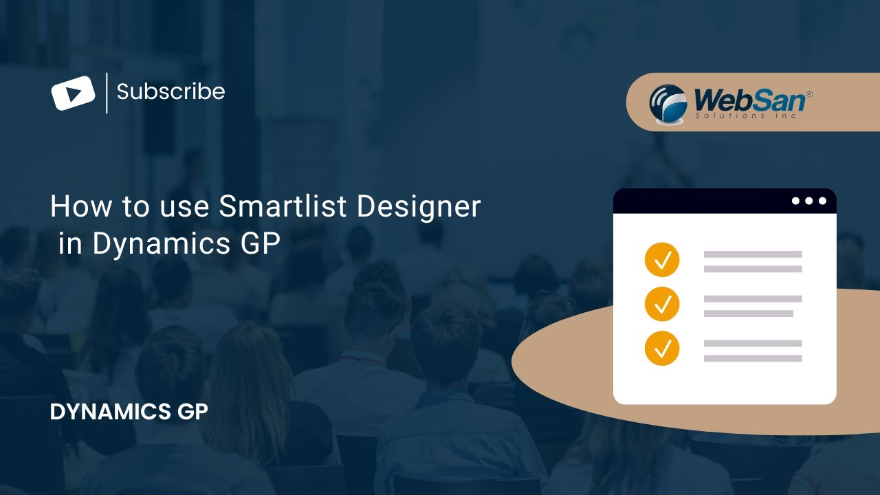 How To Use Smartlist Designer In Dynamics Gp Youtube