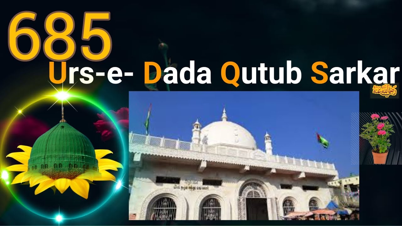 685 Urse e Dada Qutub Sarkar Radi Allahu anhu | 2022 | Karanta Sharif ...