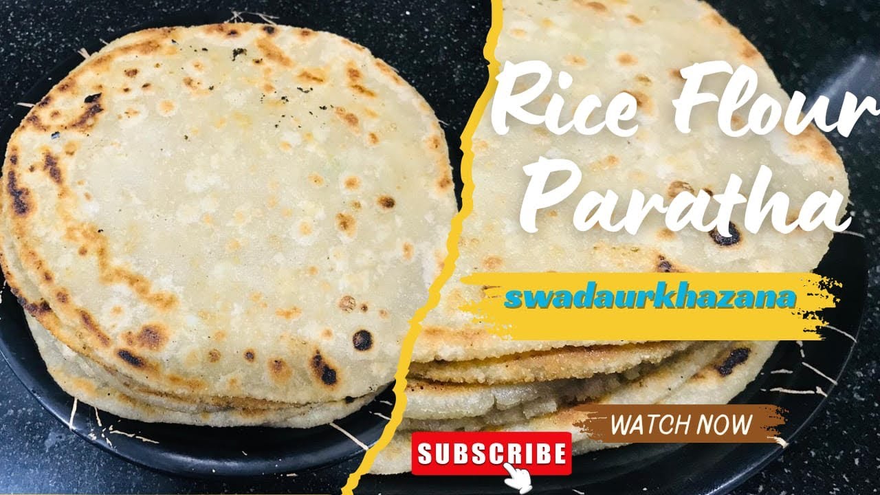 Soft Rice Flour Paratha | simple and quick to prepare | Morning ...