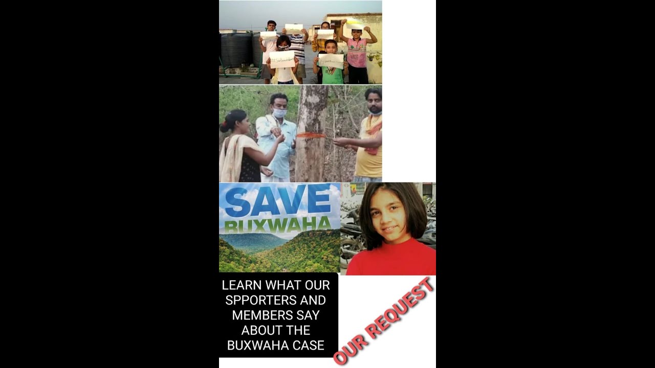 Buxwaha Forest case | Buxwaha forest case views of our supporters and ...