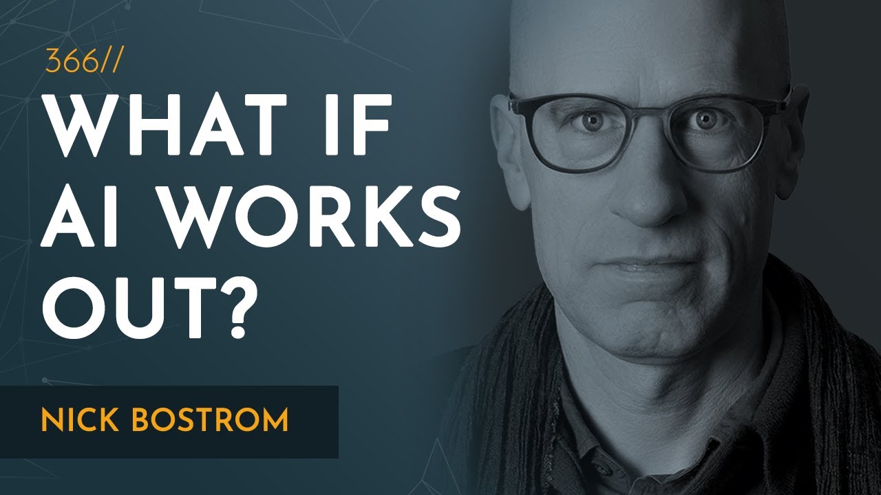 Finding Meaning and Purpose in a Solved World | Nick Bostrom - YouTube