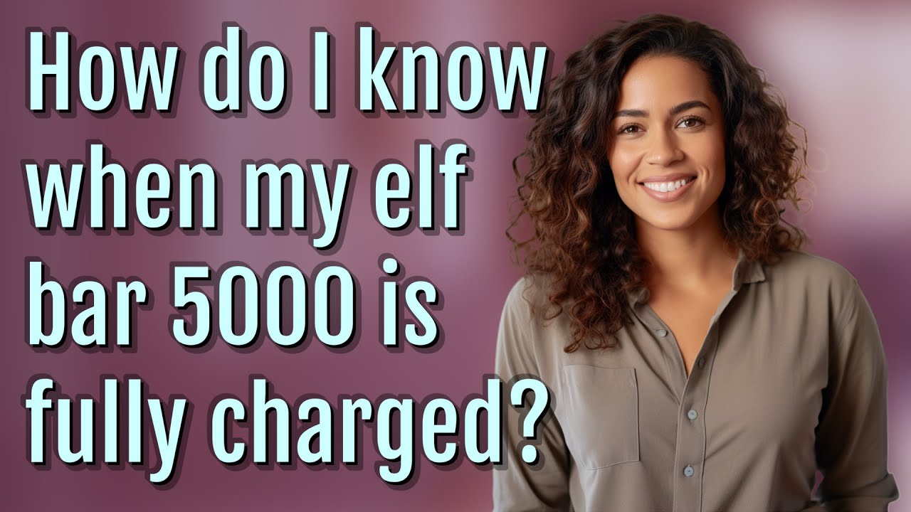 How do I know when my elf bar 5000 is fully charged? - YouTube