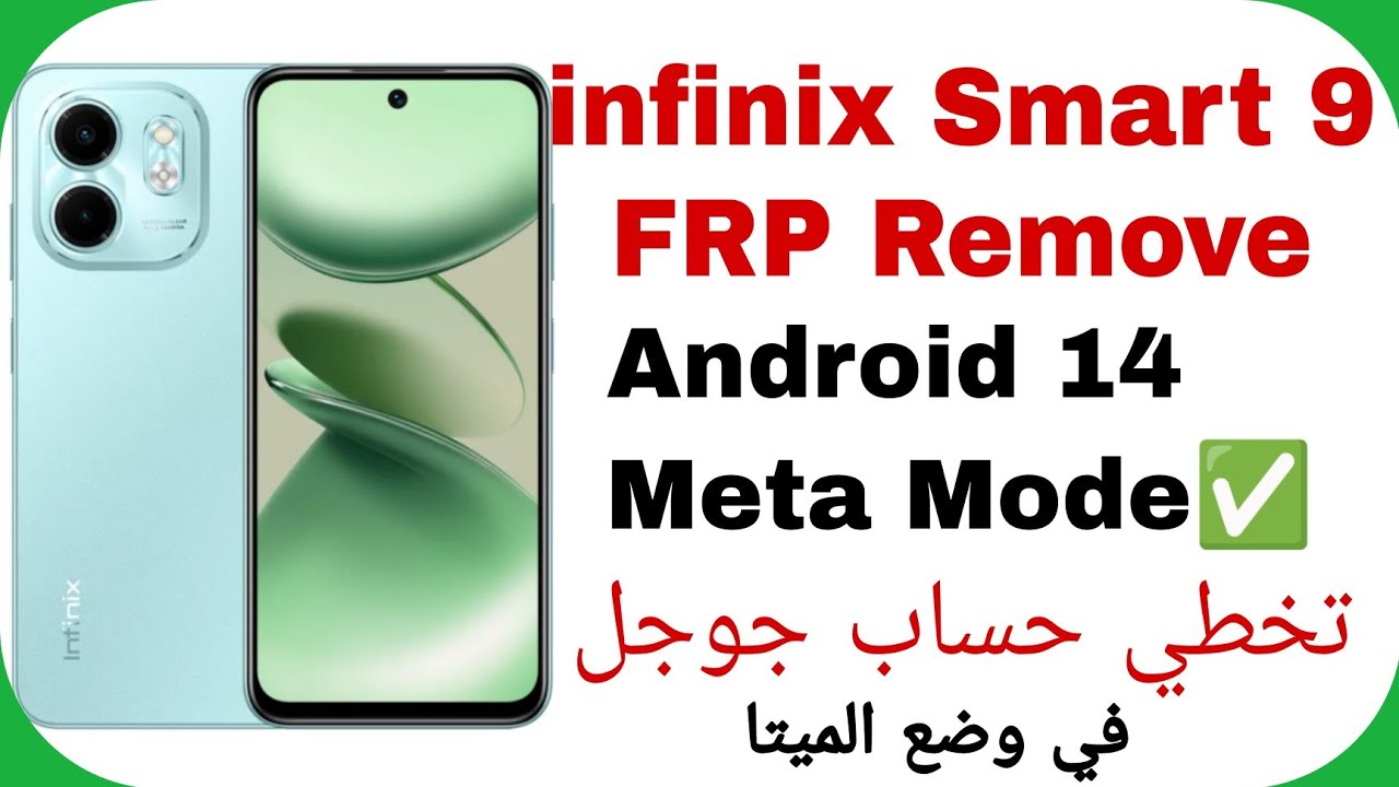 infinix Smart 9 (X6532) FRP Unlock - Free Tool Android 14 Meta Mode ...