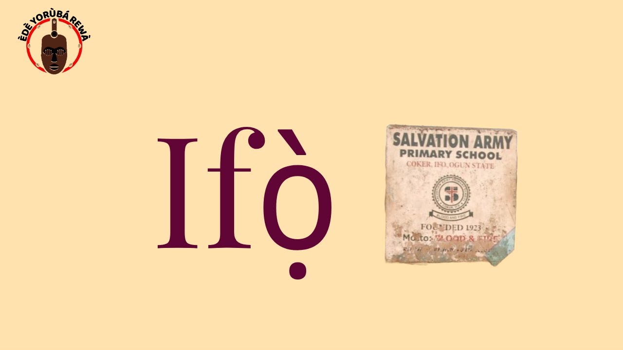 IFO - How To Pronounce and Write Towns and Cities Names In Yorubaland ...