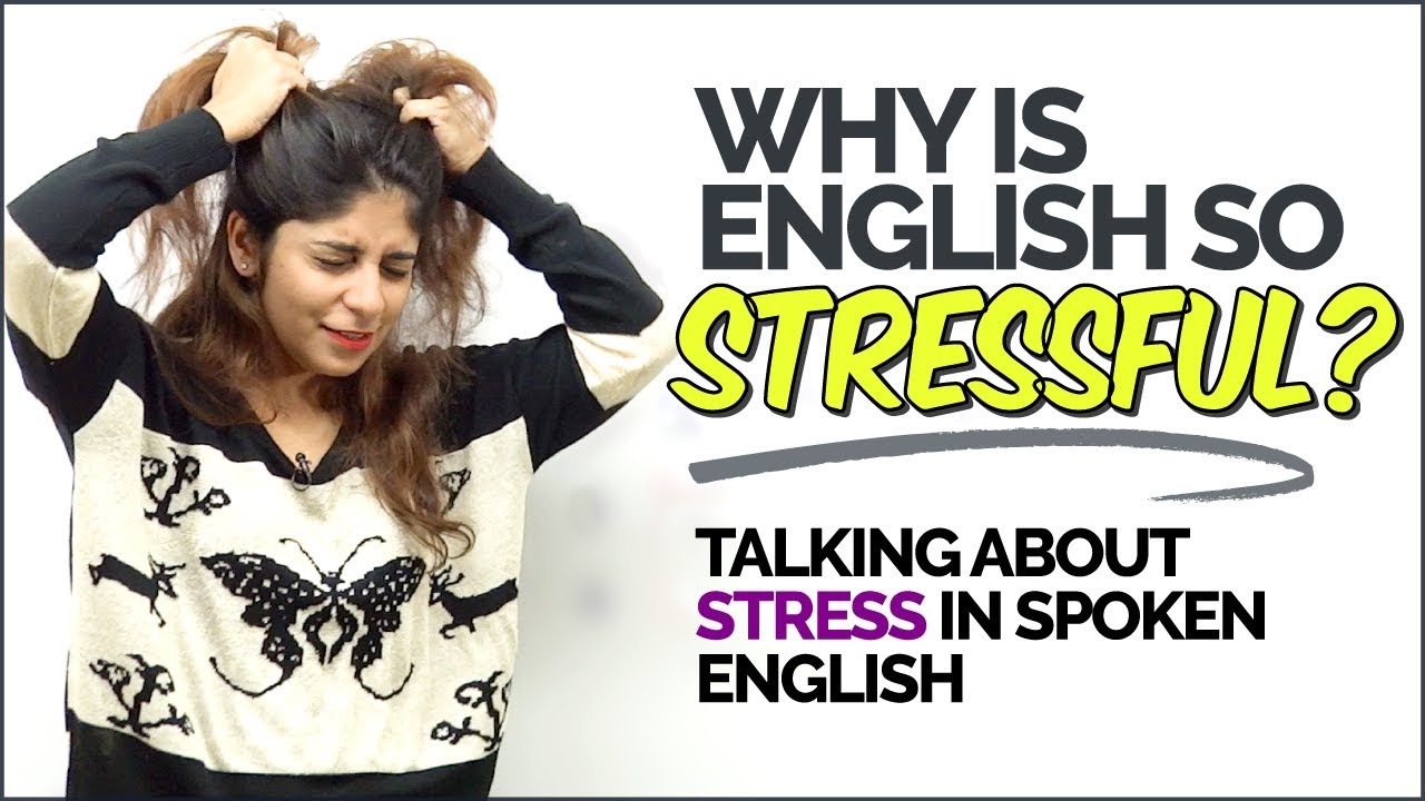 Talking About STRESS In English English Speaking Practice Lesson talking-about-stress-in-english-english-speaking-practice-lesson