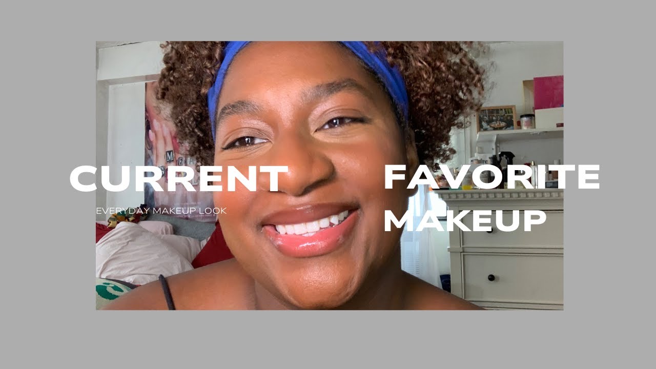 Current Favorite Makeup Youtube