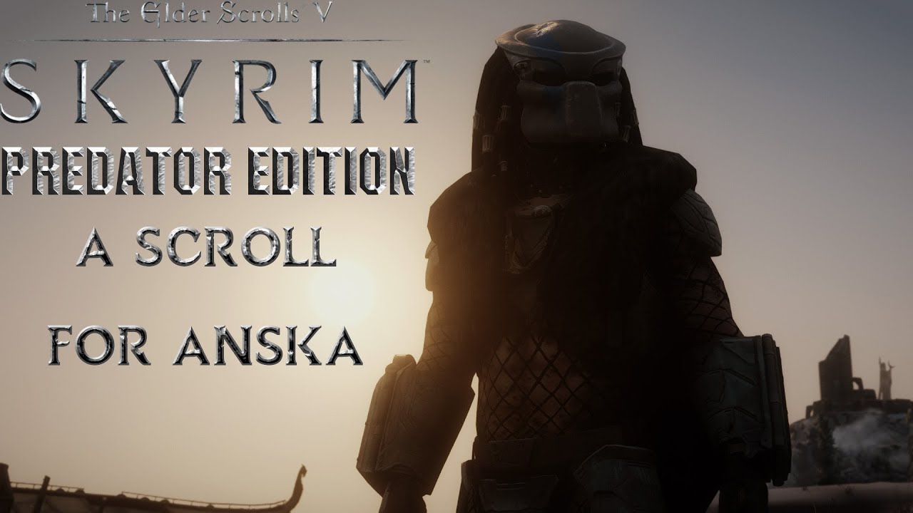 Skyrim: Predator Edition - A Scroll for Anska - YouTube